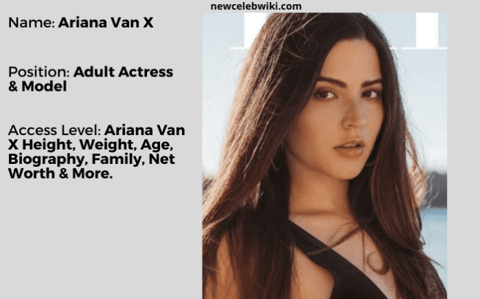 Ariana Van X Onlyfans, Height, Wiki, Bio, Age, Net Worth & More