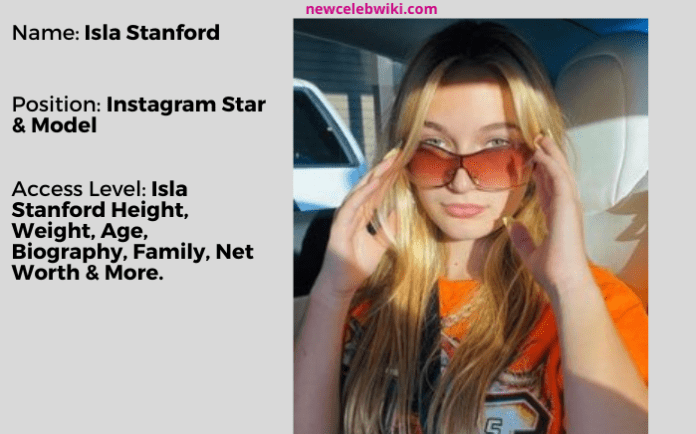 Isla Stanford Height, Wiki, Bio, Age, Hot Image, Net Worth & More