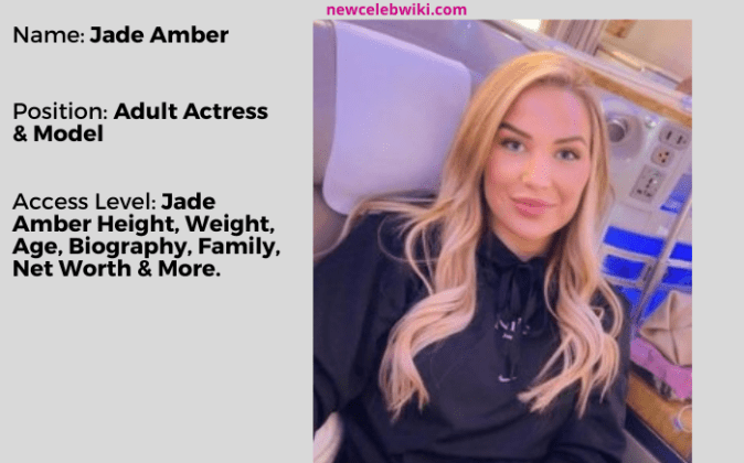 Jade Amber Height, Wiki, Bio, Age, Family, Net Worth & More