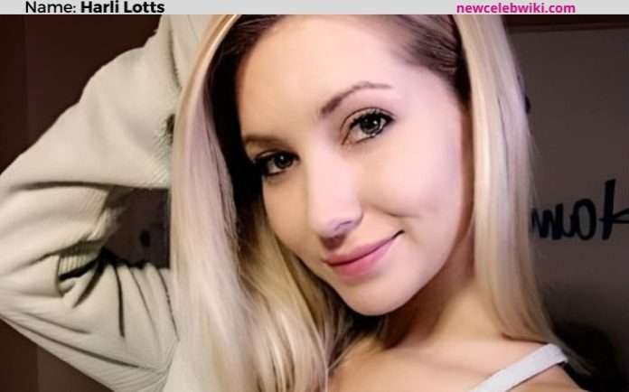 Harli Lotts Onlyfans, Mfc, Cams, Twitch, Age, Wiki, Hot Image & More