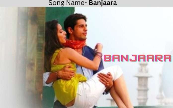 Jaise Banjaare Ko Ghar Lyrics, Banjaara Lyrics