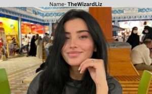 Thewizardliz Real Name, Age, Weight, Biography, Affairs & Net Worth