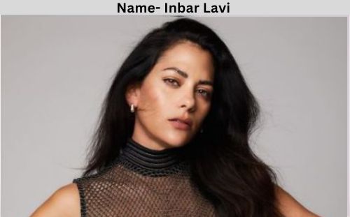 Inbar Lavi Bio, Measurements, Wiki, Entourage, Images, Onlyfans