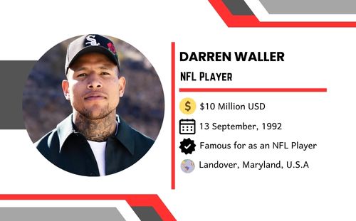 Darren Waller Net Worth 2025, Statistics, Injury Update